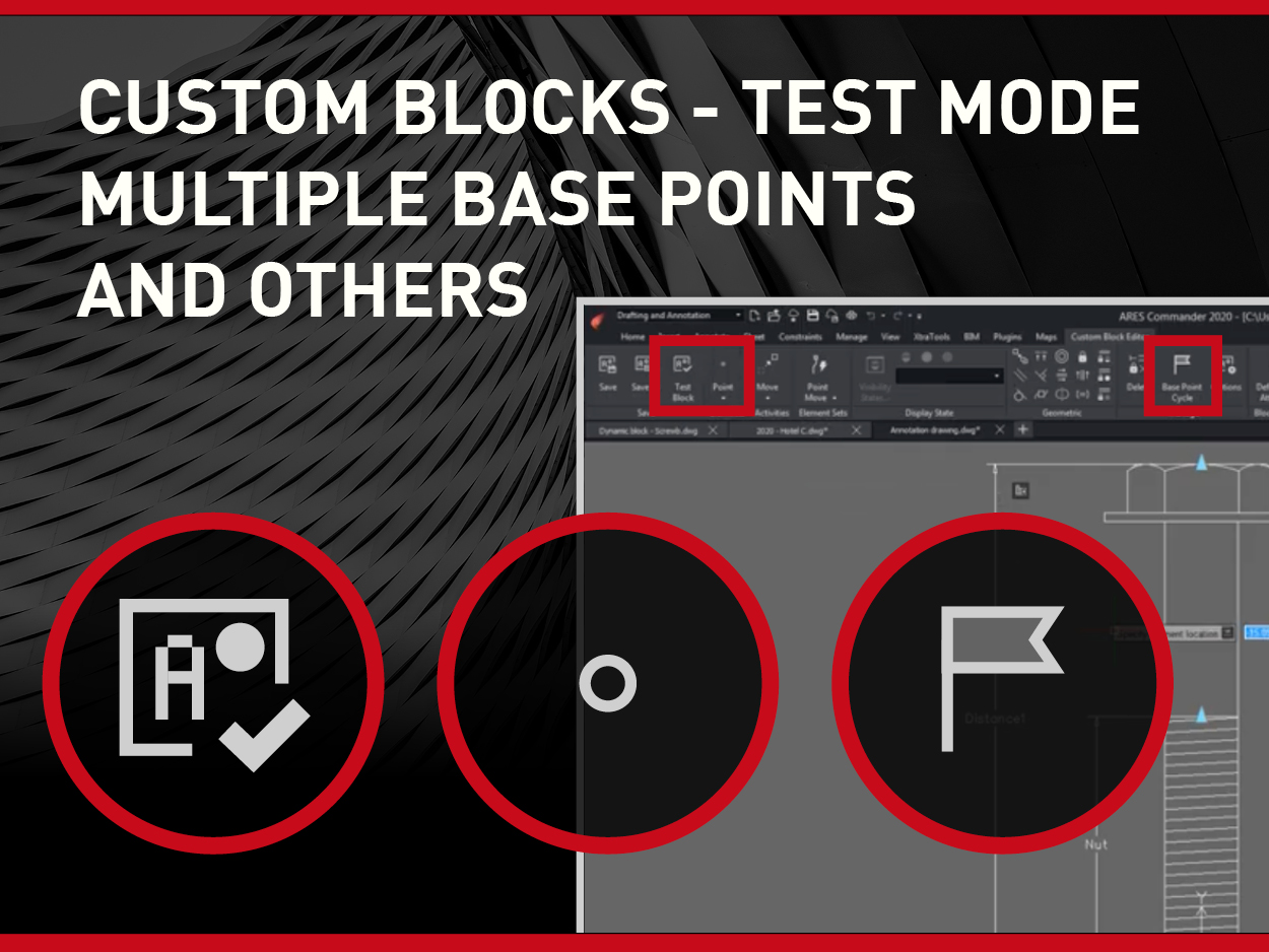 Custom Blocks - Test Mode Multiple Base Points and others - Graebert